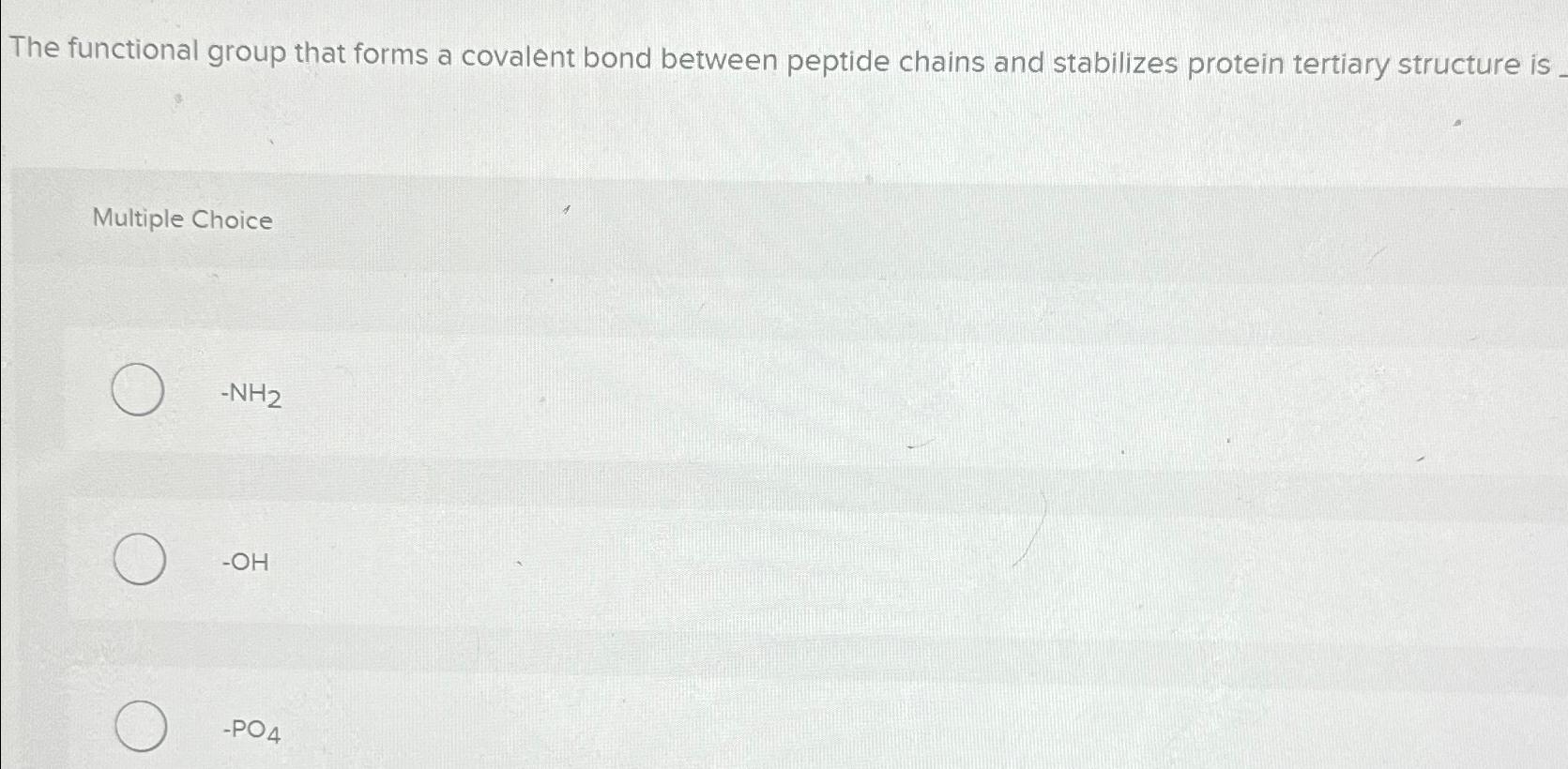 Solved The functional group that forms a covalent bond | Chegg.com