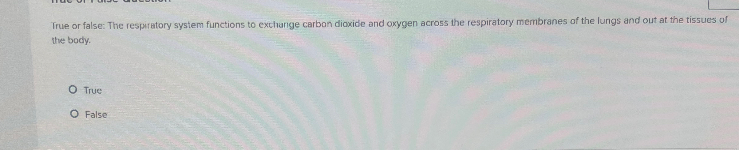 Solved True or false: The respiratory system functions to | Chegg.com