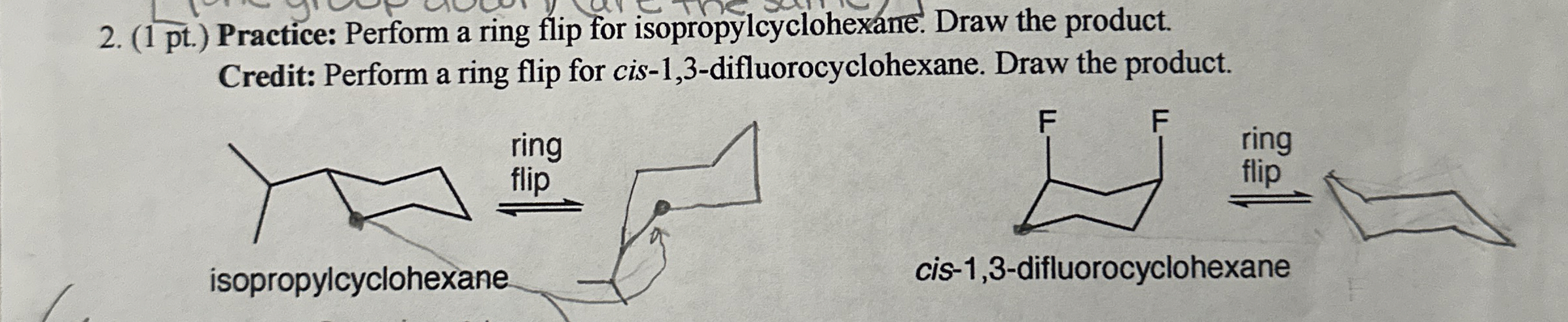 Solved (1 ﻿pt.) ﻿Practice: Perform a ring flip for | Chegg.com