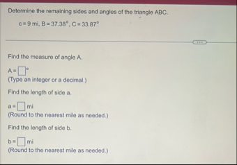 Solved Determine the remaining sides and angles of the | Chegg.com
