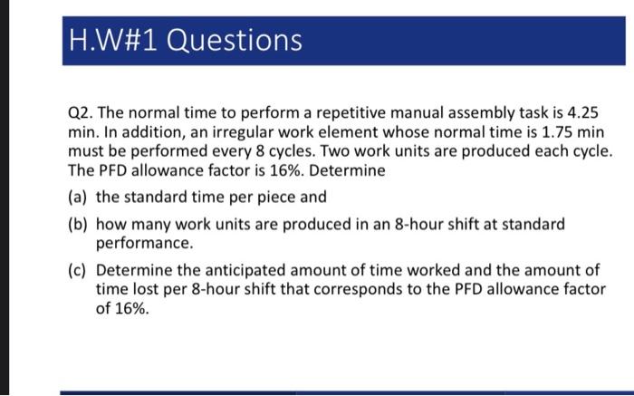 Solved Q2. The normal time to perform a repetitive manual | Chegg.com