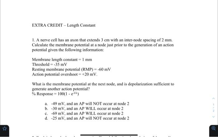 Solved EXTRA CREDIT - Length Constant 1. A nerve cell has an | Chegg.com