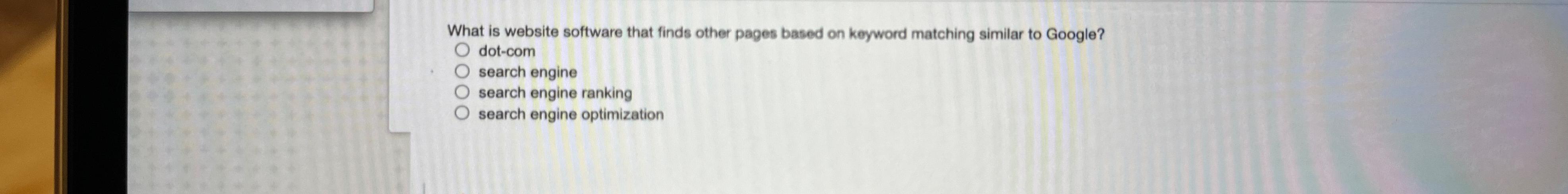 Solved What is website software that finds other pages based | Chegg.com