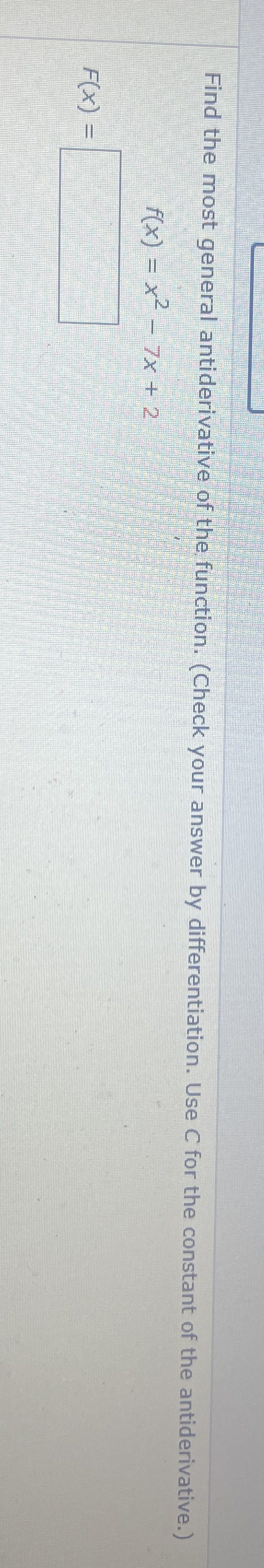 Solved Find the most general antiderivative of the function. | Chegg.com