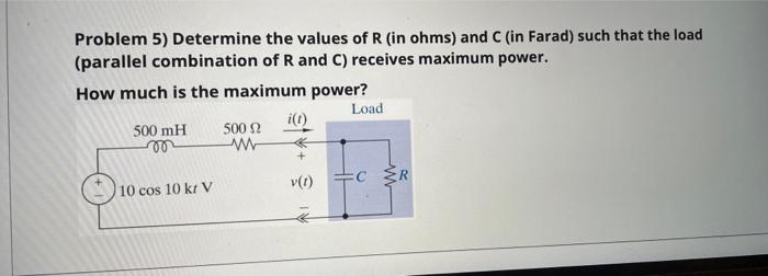 Solved Problem 5) Determine the values of R (in ohms) and C | Chegg.com