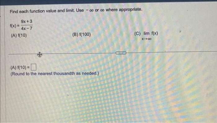 Solved Find each function value and limit. Use −∞ or ∞ where | Chegg.com