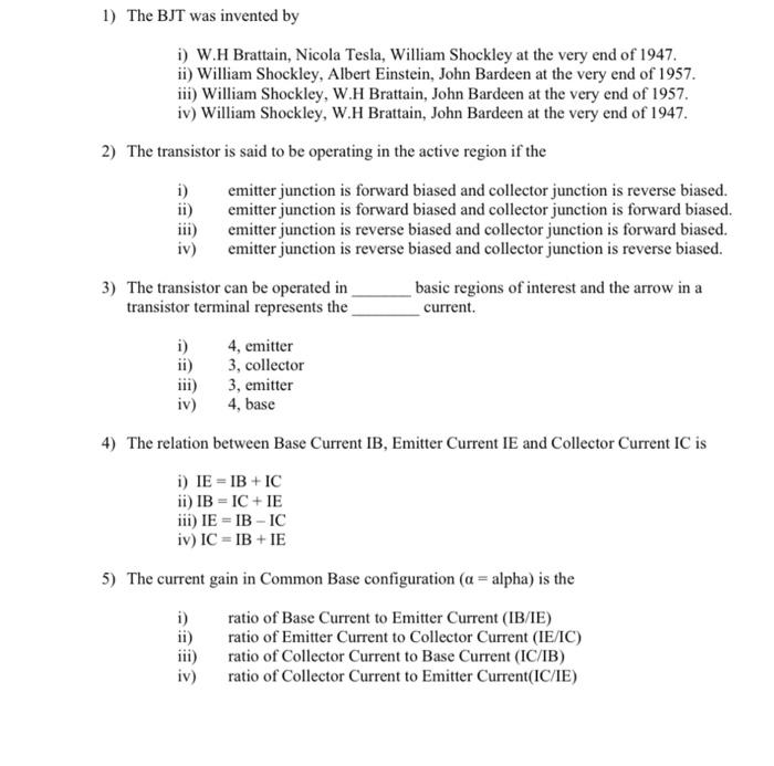 Solved 1) The BJT was invented by i) W.H Brattain, Nicola | Chegg.com