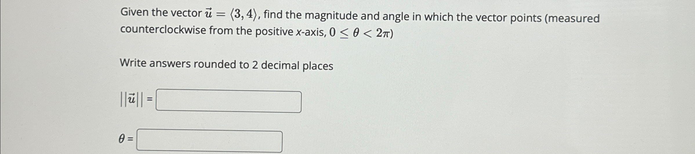 Solved Given the vector vec(u)=(:3,4:), ﻿find the magnitude | Chegg.com