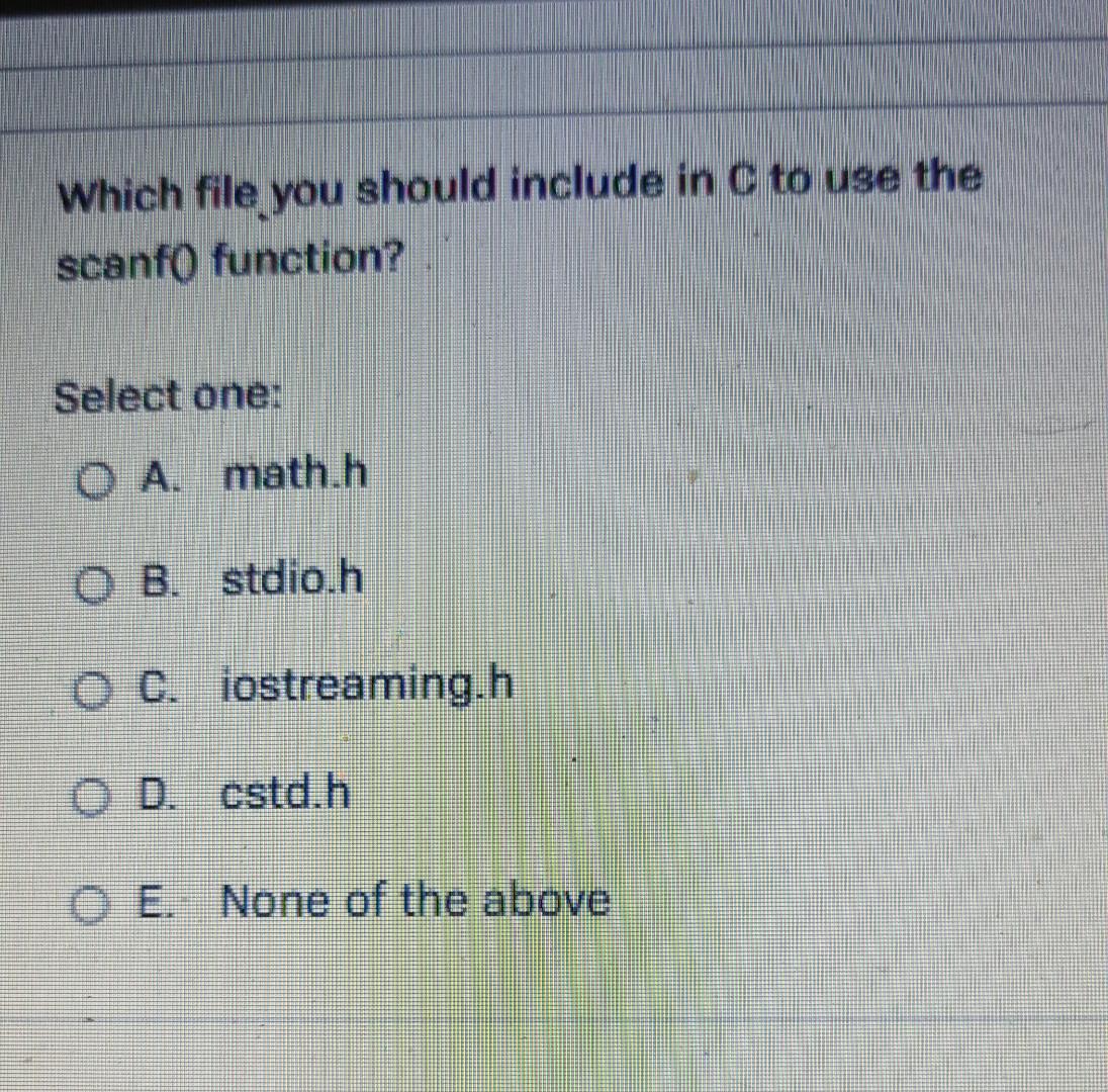 Solved Which file you should include in C to use the scanfo | Chegg.com