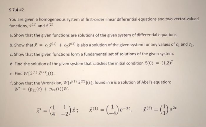 Solved You are given a homogenous system of first-order | Chegg.com