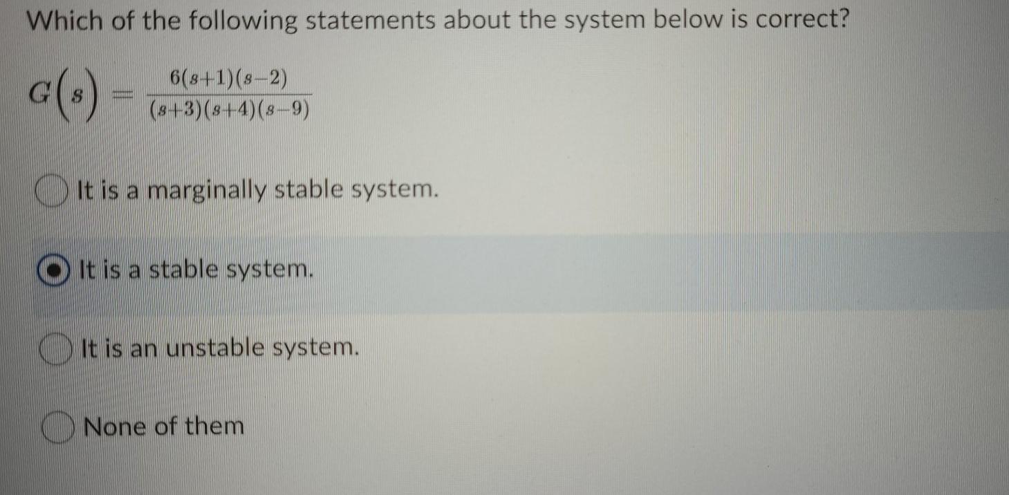 Solved Which of the following statements about the system | Chegg.com