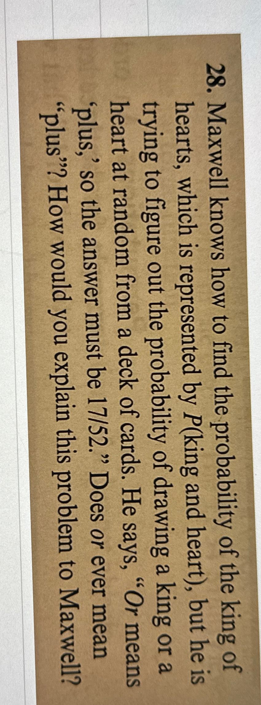 Solved Maxwell knows how to find the probability of the king | Chegg.com