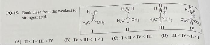 Solved PQ-15. Rank these from the weakest to strongest acid. | Chegg.com