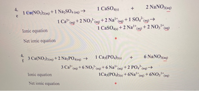 Solved 4. + w e 1 CaSO4(s) 2 NaNO3(aq) 1 Ca(NO3)2(aq) + 1 | Chegg.com