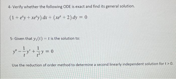 Solved 4- Verify whether the following ODE is exact and find | Chegg.com