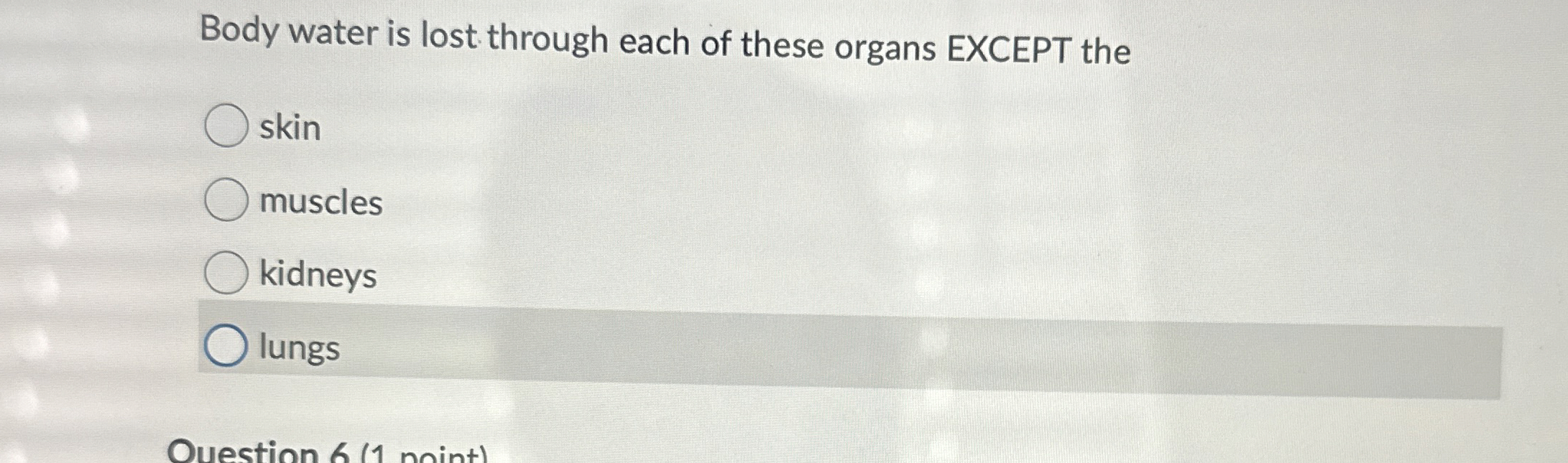 Solved Body water is lost through each of these organs | Chegg.com