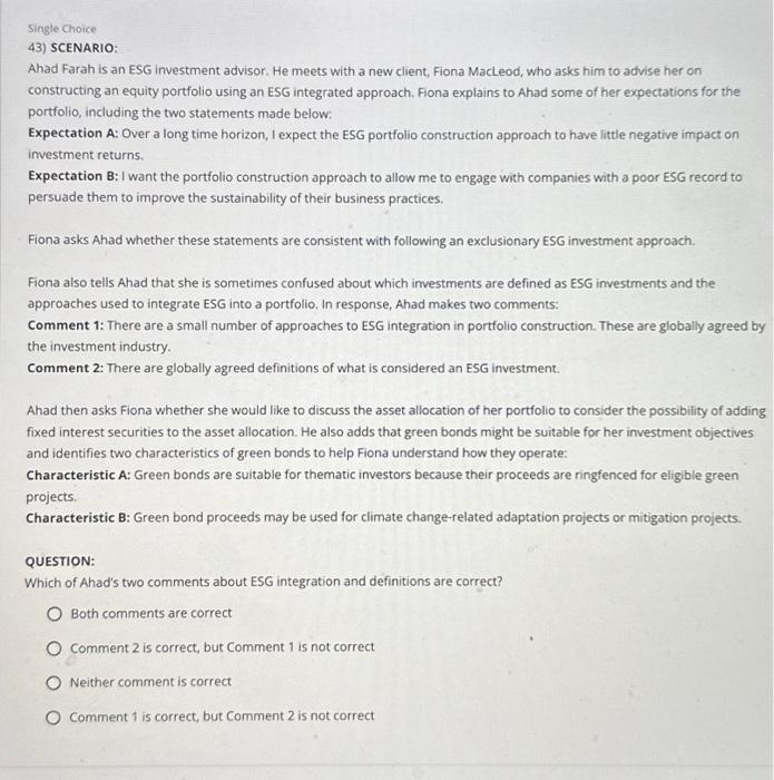 Solved Single Choice 43) SCENARIO: Ahad Farah is an ESG | Chegg.com