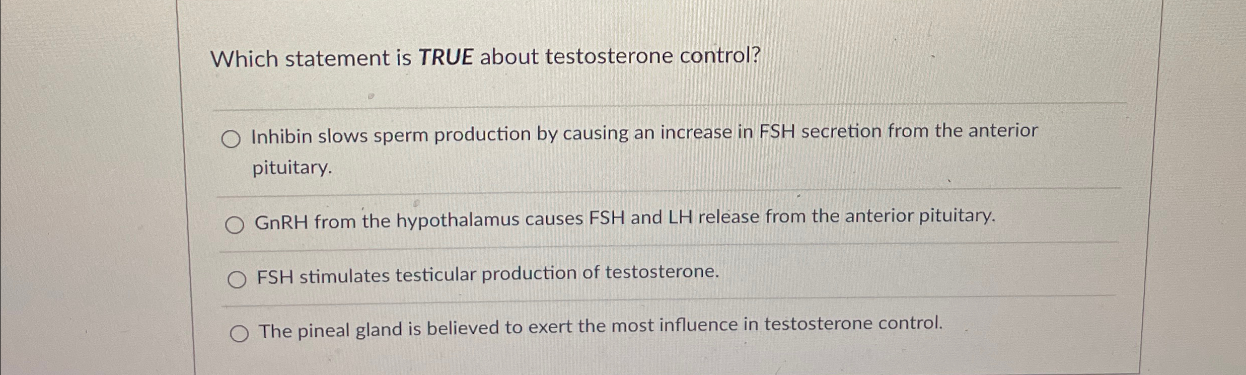 Solved Which statement is TRUE about testosterone | Chegg.com