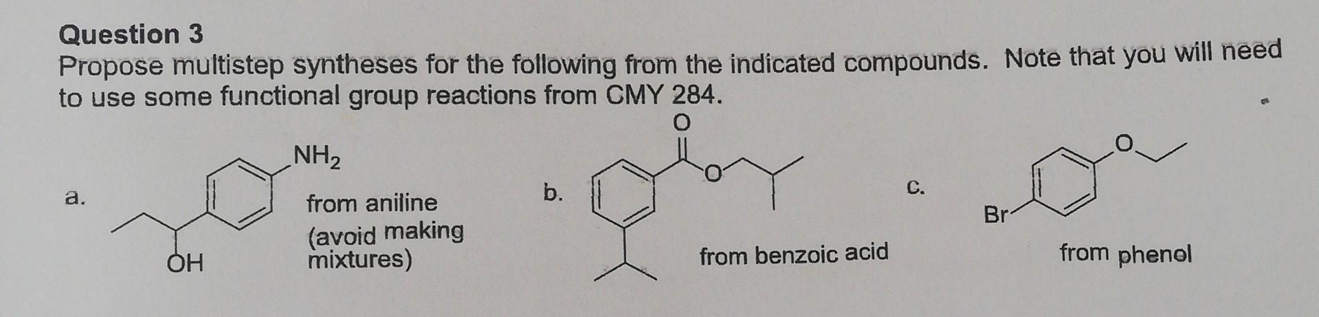 Solved Question 3 Propose multistep syntheses for the | Chegg.com Solved Question 3 Propose multistep syntheses for the | Chegg.com