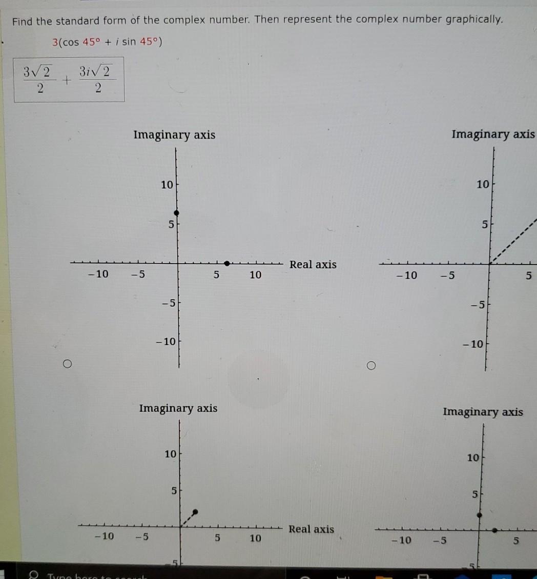 Solved Find the standard form of the complex number. Then | Chegg.com