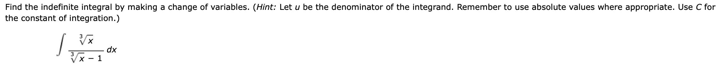 Solved Find the indefinite integral by making a change of | Chegg.com