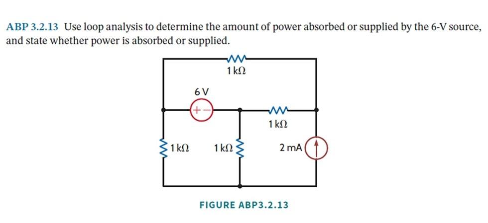 Solved ABP 3.2.13 Use loop analysis to determine the amount | Chegg.com