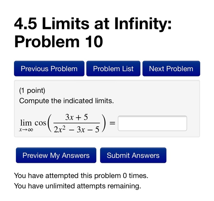 Solved 4.5 Limits at Infinity: Problem 10 Previous Problem | Chegg.com