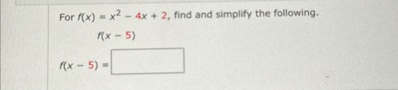 Solved For f(x)=x2-4x+2, ﻿find and simplify the | Chegg.com