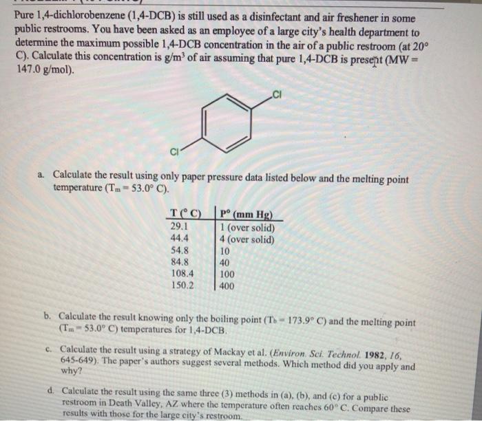 Solved Pure 1,4-dichlorobenzene (1,4-DCB) is still used as a | Chegg.com