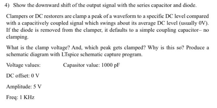 Solved 1) Design a simple diode circuit example. Measure | Chegg.com