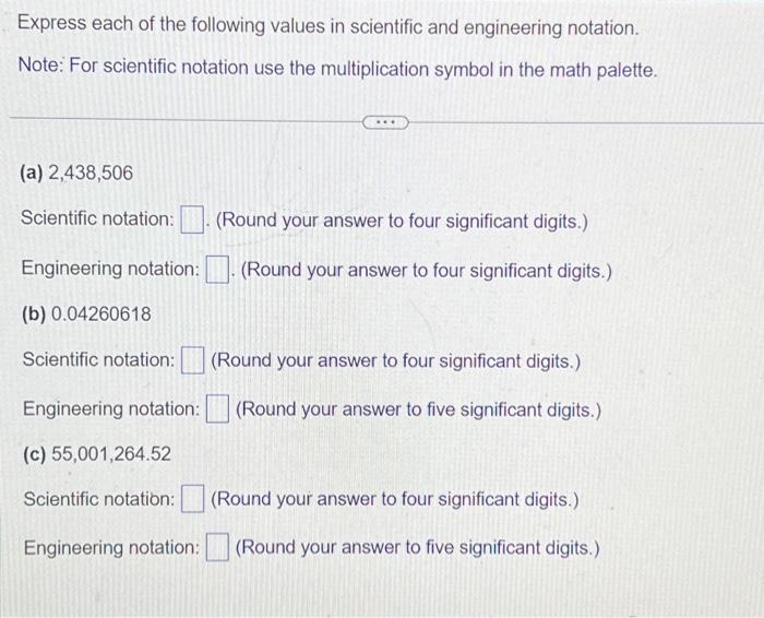 Solved Express each of the following values in scientific | Chegg.com