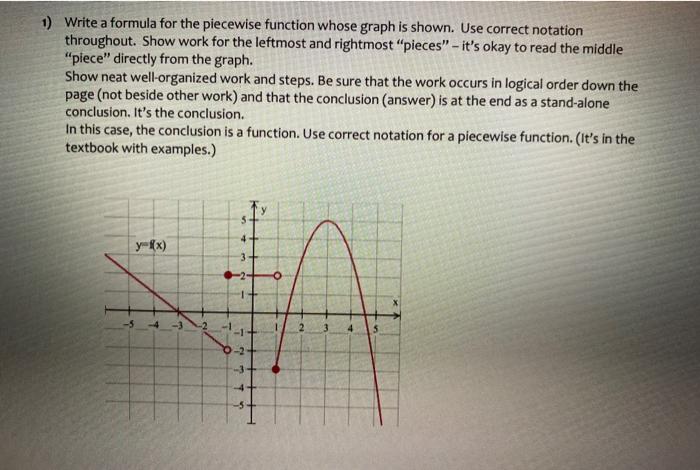 Solved 1) Write a formula for the piecewise function whose | Chegg.com