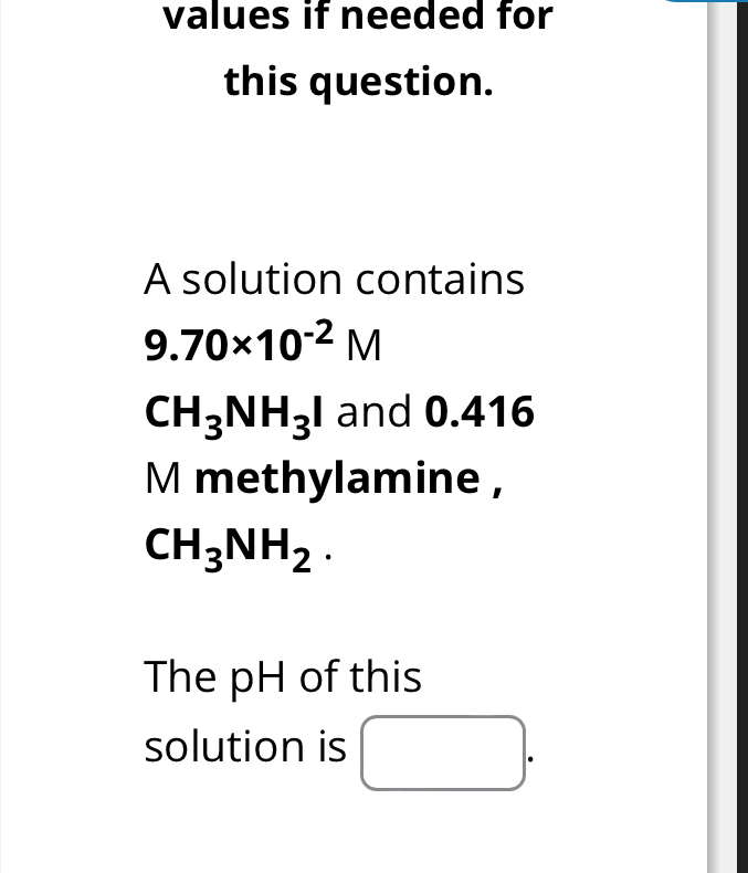 Solved values if needed for this question.A solution | Chegg.com