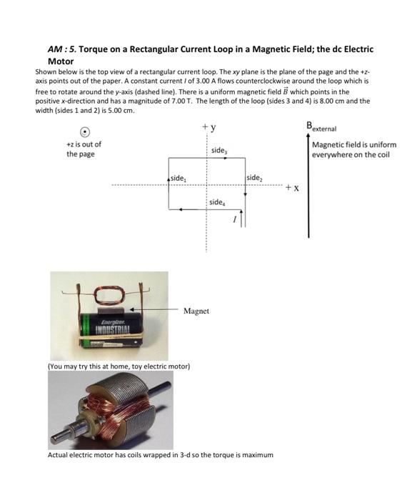 Solved AM: 5. Torque on a Rectangular Current Loop in a | Chegg.com