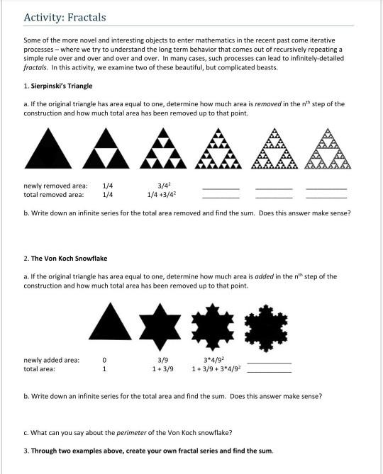 Solved Activity: Fractals Some of the more novel and | Chegg.com