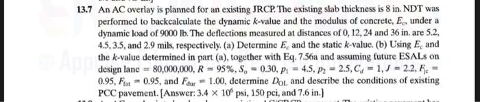 Solved 13.7 An AC overlay is planned for an existing JRCP. | Chegg.com