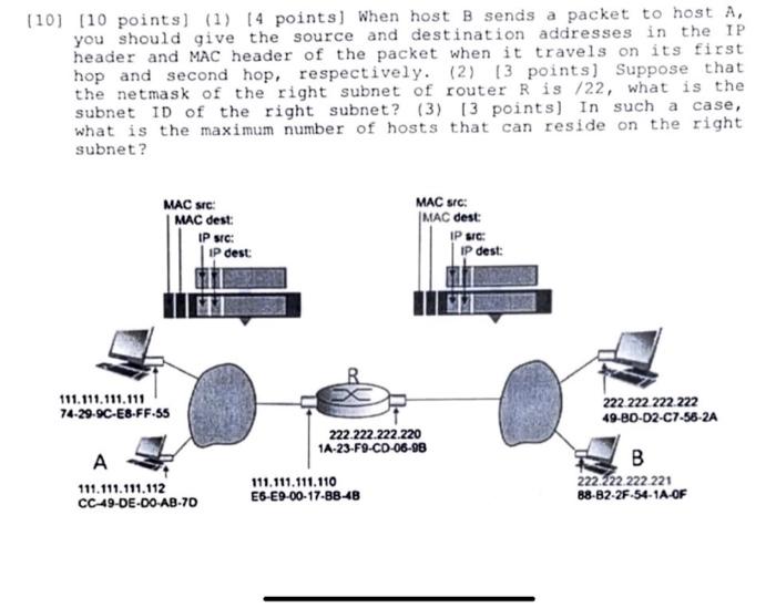 Solved [10] [10 points] (1) [4 points] When host B sends a | Chegg.com
