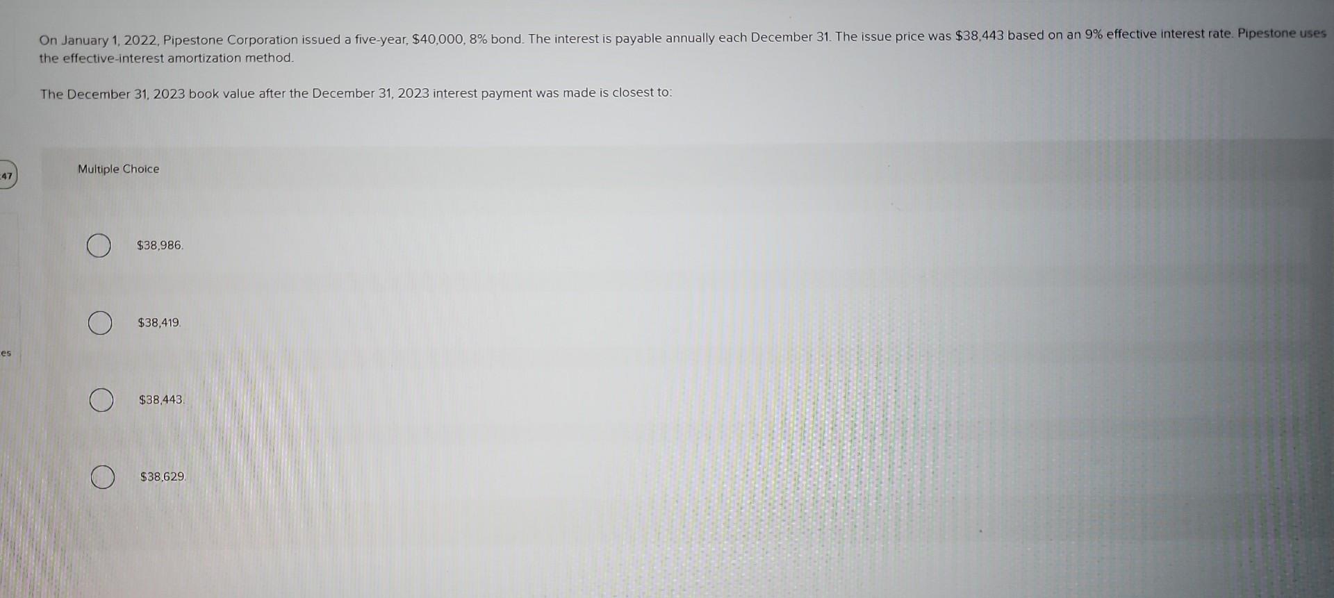 Solved The Effective Interest Amortization Method The 8830