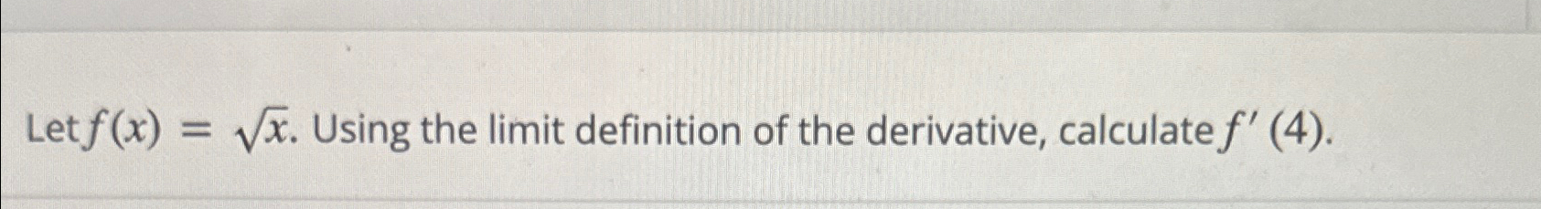 Solved Let f(x)=x2. ﻿Using the limit definition of the | Chegg.com
