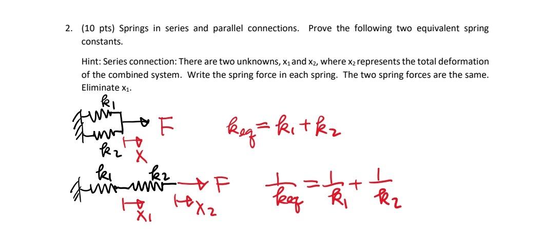 Solved 2. (10 pts) Springs in series and parallel | Chegg.com