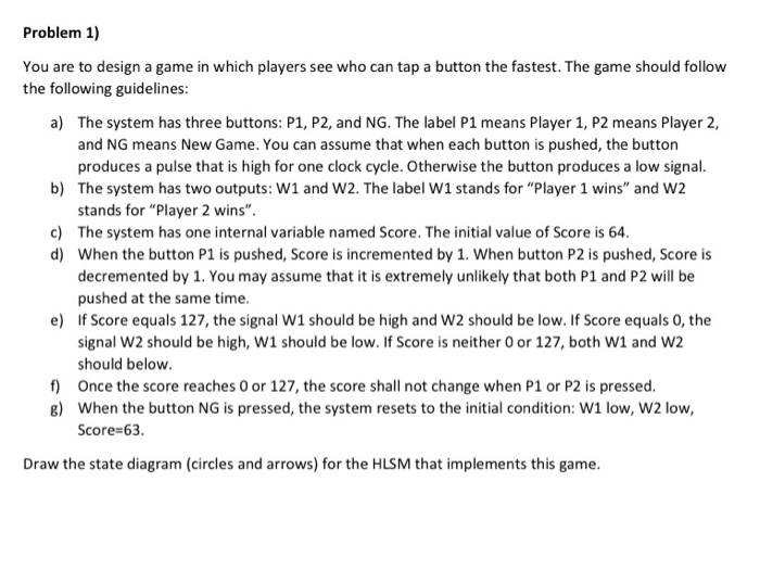 Problem 1) You are to design a game in which players | Chegg.com