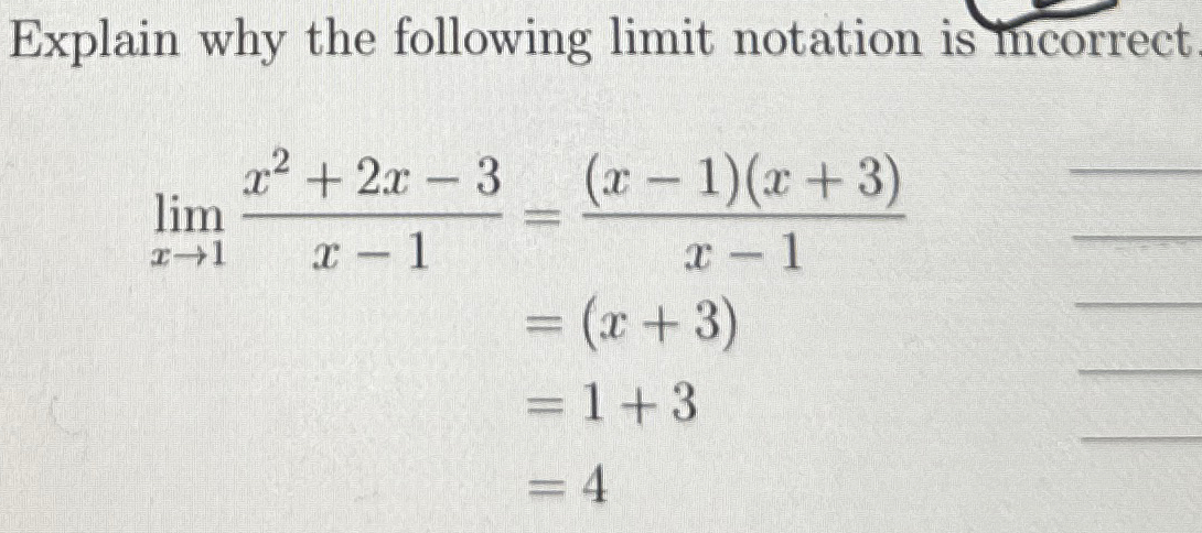 Solved Explain Why The Following Limit Notation 9508