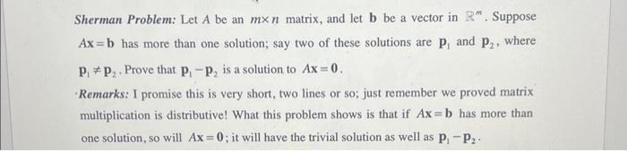 Solved Sherman Problem: Let A be an m×n matrix, and let b be | Chegg.com