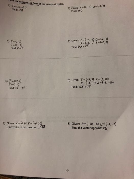 Solved the component form of the resultant vector. 1) = | Chegg.com