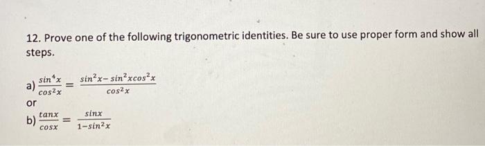 Solved 12. Prove one of the following trigonometric | Chegg.com