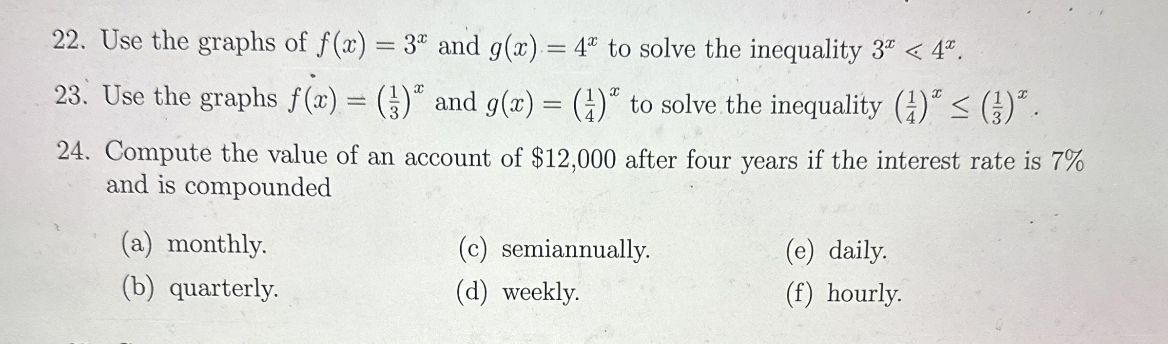 Use the graphs of f(x)=3x ﻿and g(x)=4x ﻿to solve the | Chegg.com