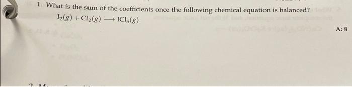 Solved 2 1. What is the sum of the coefficients once the | Chegg.com