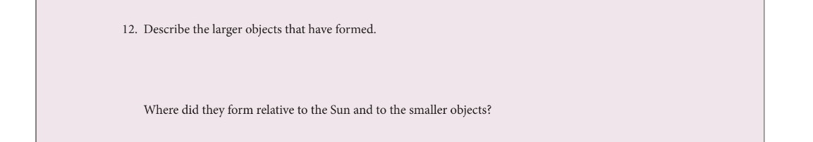 Solved Describe the larger objects that have formed.Where | Chegg.com