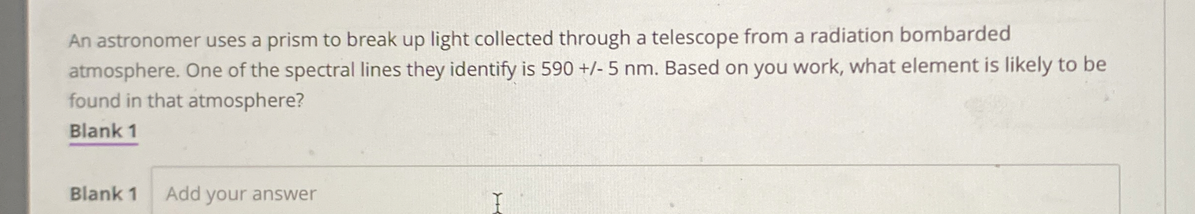 Solved An astronomer uses a prism to break up light | Chegg.com