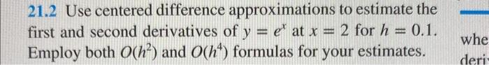 Solved 21.2 Use centered difference approximations to | Chegg.com